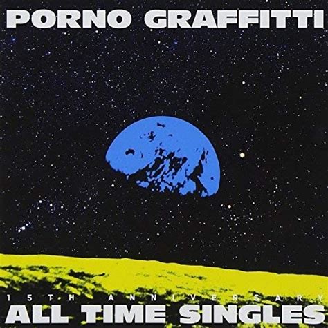 Release “pornograffitti 15th Anniversary “all Time Singles”” By ポルノグラフィティ Cover Art Musicbrainz