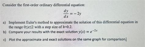 Solved Consider The First Order Ordinary Differential Chegg