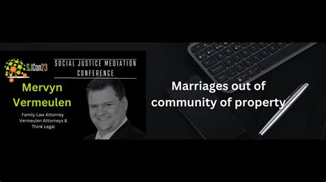 Mediating Marriages Out Of Community Of Property Mervyn Vermeulen