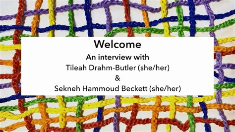 An Interview With Tileah Drahm Butler And Sekneh Hamoud Youtube