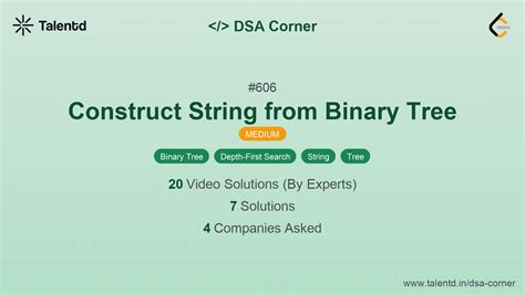 Construct String From Binary Tree Dsa Problem Talentd