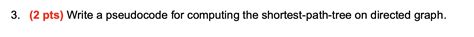 Solved Pts Write A Pseudocode For Computing The Chegg
