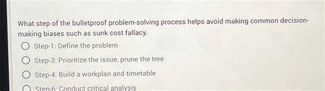 Solved What Step Of The Bulletproof Problem Solving Process