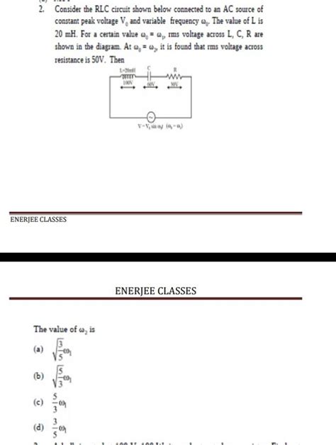 Consider The Rlc Circuit Shown Below Connected To An Ac Source Of Constan