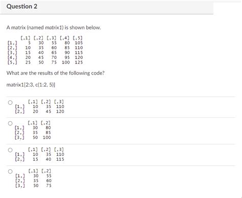 Solved Question A Matrix Named Matrix Is Shown Below Chegg
