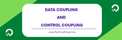 Data Coupling And Control Coupling Thecloudstrap