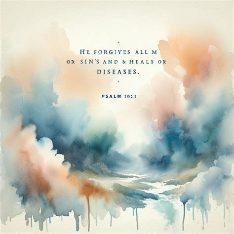 Psalms 103 3 Devotional The Dual Blessings Of Forgiveness And Healing