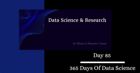 🚀 day 85 of 365 introduction to exploratory data analysis eda 🚀