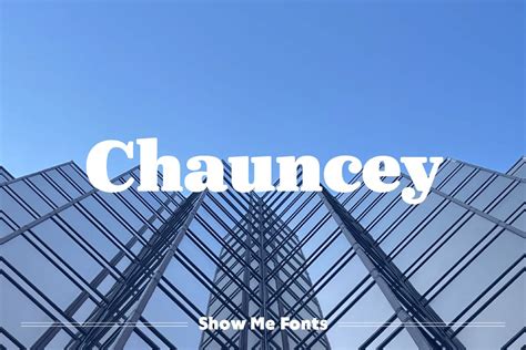Chauncey Font