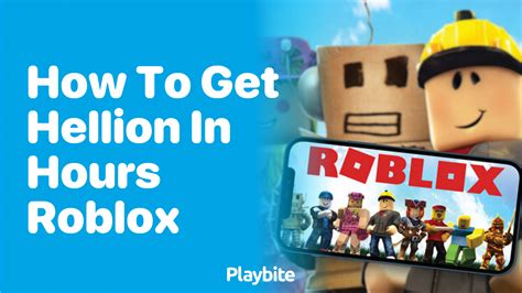 How To Get Hellion In Hours Roblox Playbite