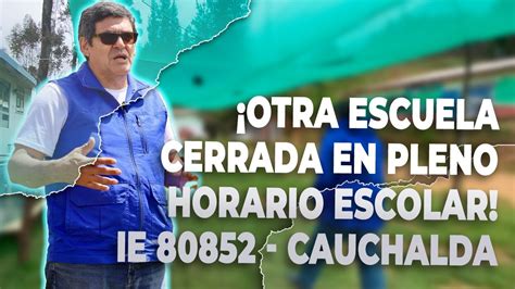 🔴 En Vivo Desde Cauchalda Santiago De Chuco Estoy En Cauchalda Y La