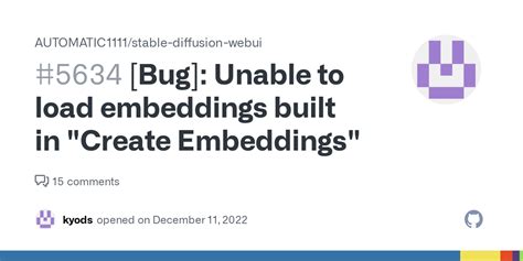 Bug Unable To Load Embeddings Built In Create Embeddings Issue AUTOMATIC