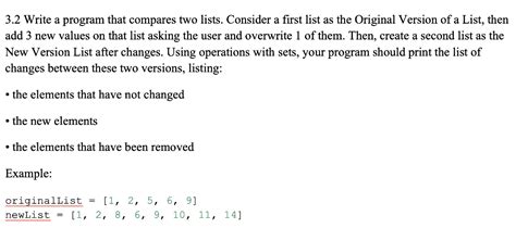 Solved Write A Program That Compares Two Lists Consider Chegg