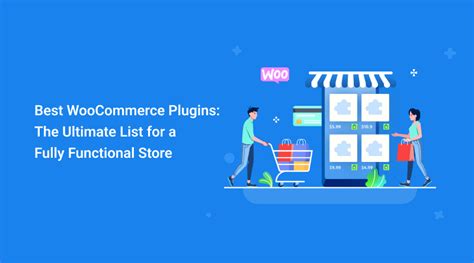 Best Woocommerce Plugins The Ultimate List For A Fully Functional Store