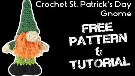 Free Crochet St Patricks Day Gnome Pattern And Tutorial Youtube
