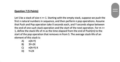 solved let s be a stack of size n â‰¥ 1 starting with the empty stack