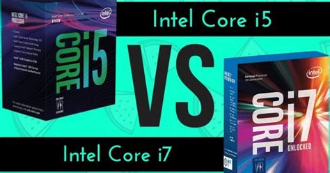 What Is The Difference Between Intel Core I5 And I7