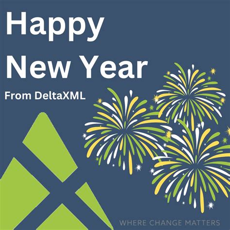 Deltaxml Ltd On Linkedin Deltaxml Happynewyear Newbeginnings