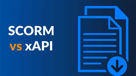 Scorm Vs Xapi
