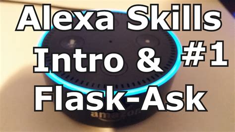 Intro And Skill Logic Alexa Skills W Python And Flask Ask Part QuadExcel