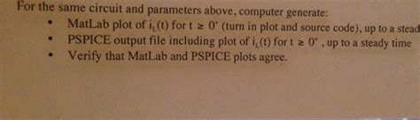 Solved For The Same Circuit And Parameters Above Computer Chegg