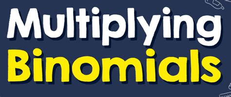 Multiply A Binomial By A Binomial Foil Quiz