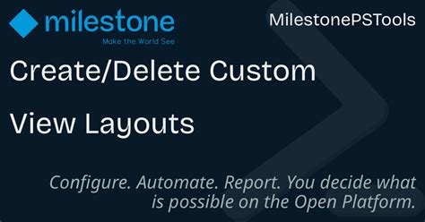 Createdelete Custom View Layouts Milestonepstools Module