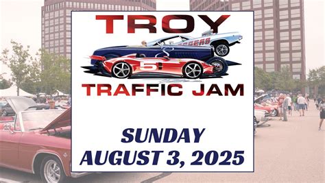 2025 Troy Traffic Jam A Need For Speed