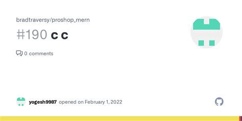 c c · issue 190 · bradtraversy proshop mern · github
