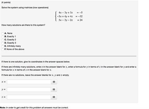 solved 4 points solve the system using matrices row