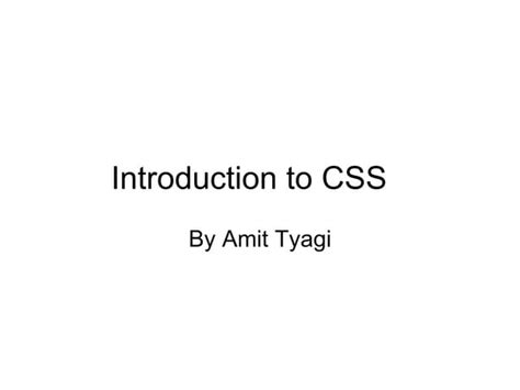 Introduction To Css Ppt Web Design And Html Internet