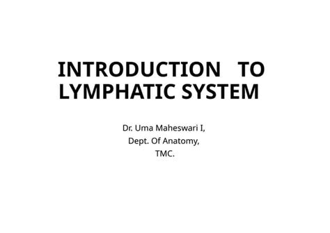 Introduction Of Lymphatic System001pptx