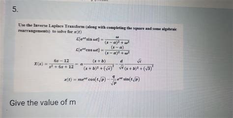 Solved Use The Inverse Laplace Transform Along With