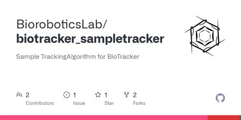 Github Bioroboticslab Biotracker Sampletracker Sample Trackingalgorithm For Biotracker