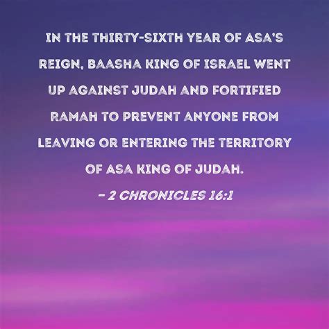 2 Chronicles 16 1 In The Thirty Sixth Year Of Asas Reign Baasha King
