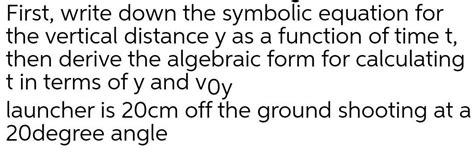 Answered First Write Down The Symbolic Equation For The Vertical Kunduz
