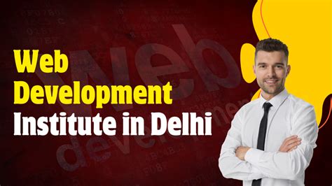 Mastering The Web Best Web Development Institute In Delhi With Placements Including Modulation