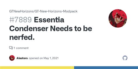 Essentia Condenser Needs To Be Nerfed · Issue 7889 · Gtnewhorizonsgt New Horizons Modpack