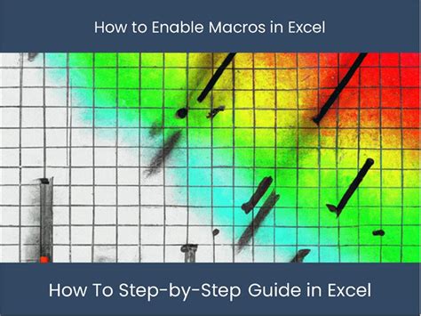 Aktifkan Makro Di Excel Panduan Langkah Demi Langkah Buka Kunci