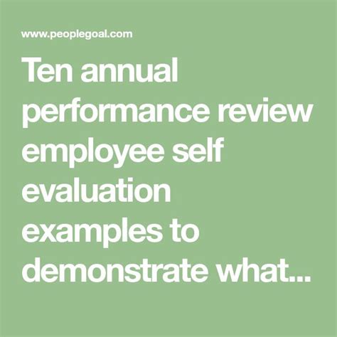 Ten Annual Performance Review Employee Self Evaluation Examples To Demonstrate What A Goo