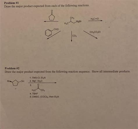 Solved Problem 1 Draw The Major Product Expected From Each