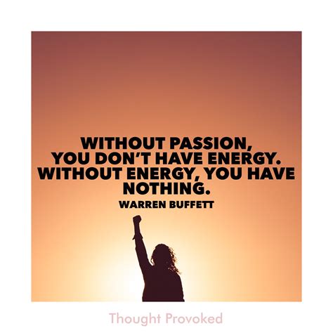 Passion Energy Quotes