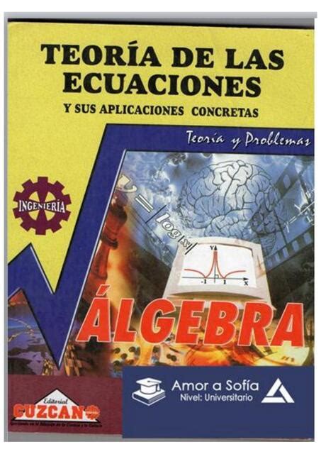 TeorÍa De Las Ecuaciones Cuzcano Jose Santos Daniel Vargas Guerrero