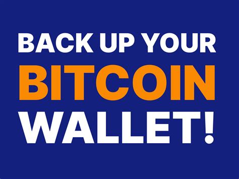 Why You Must Back Up Your Bitcoin Wallet Relai