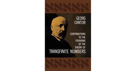 Contributions To The Founding Of The Theory Of Transfinite Numbers By