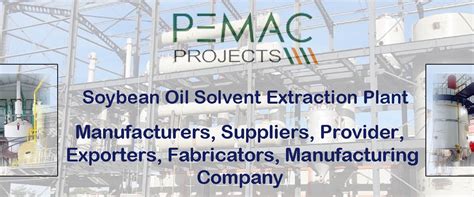 Soybean Oil Solvent Extraction Plant