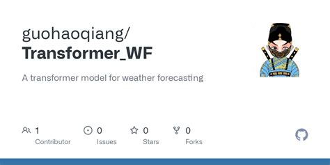 GitHub Guohaoqiang Transformer WF A Transformer Model For Weather Forecasting