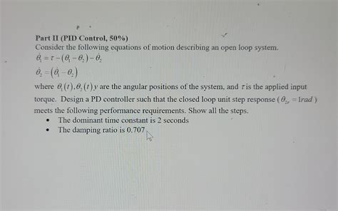 Solved Part Ii Pid Control 50 Consider The Following