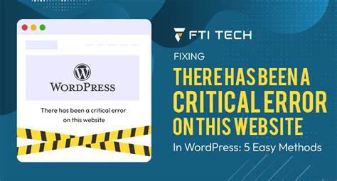 Fixing “there Has Been A Critical Error On This Website” In Wordpress