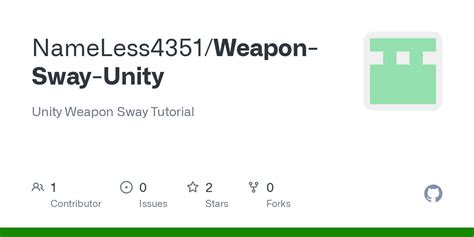 github nameless4351 weapon sway unity unity weapon sway tutorial